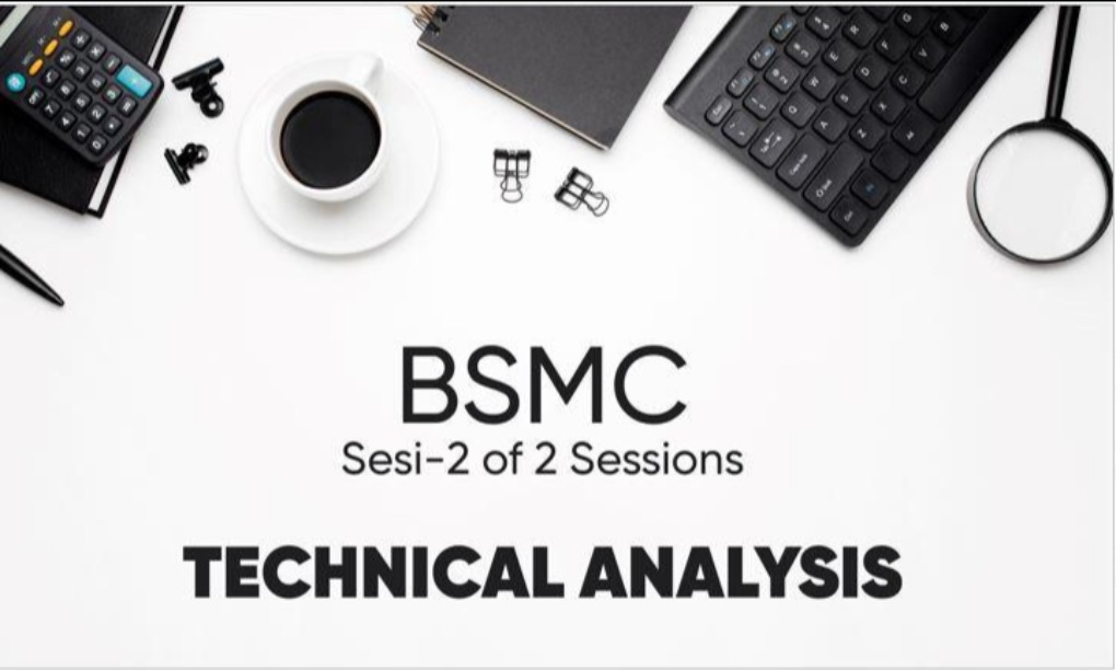 BSMC SESI-2 of 2 SESSIONS: TECHNICAL ANALYSIS FOR BSMC TRADER CLASS ...